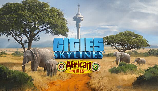 Cities: Skylines - African Vibes - PC Windows,Mac OSX,Linux ...