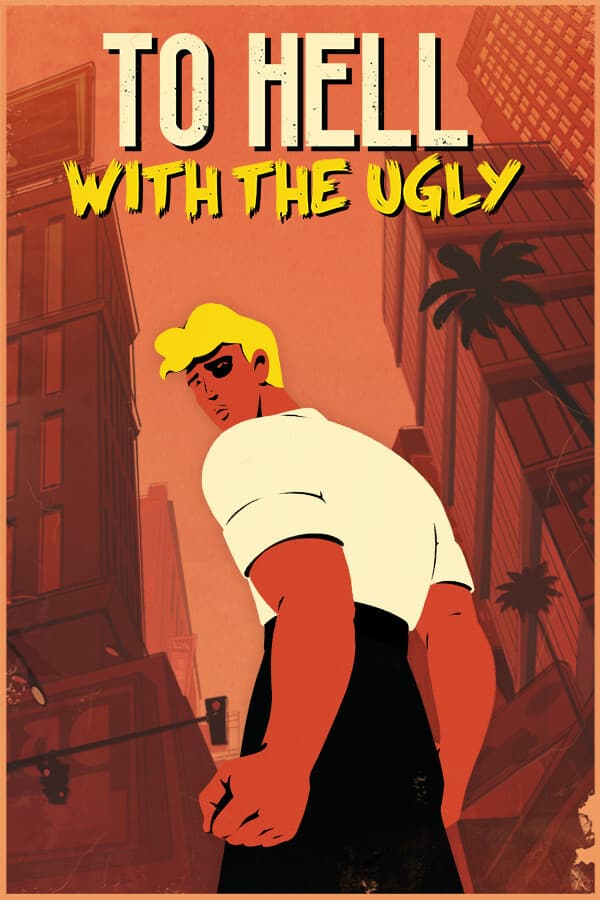 To Hell With The Ugly - PC Windows,Mac OSX,Linux - Elgiganten